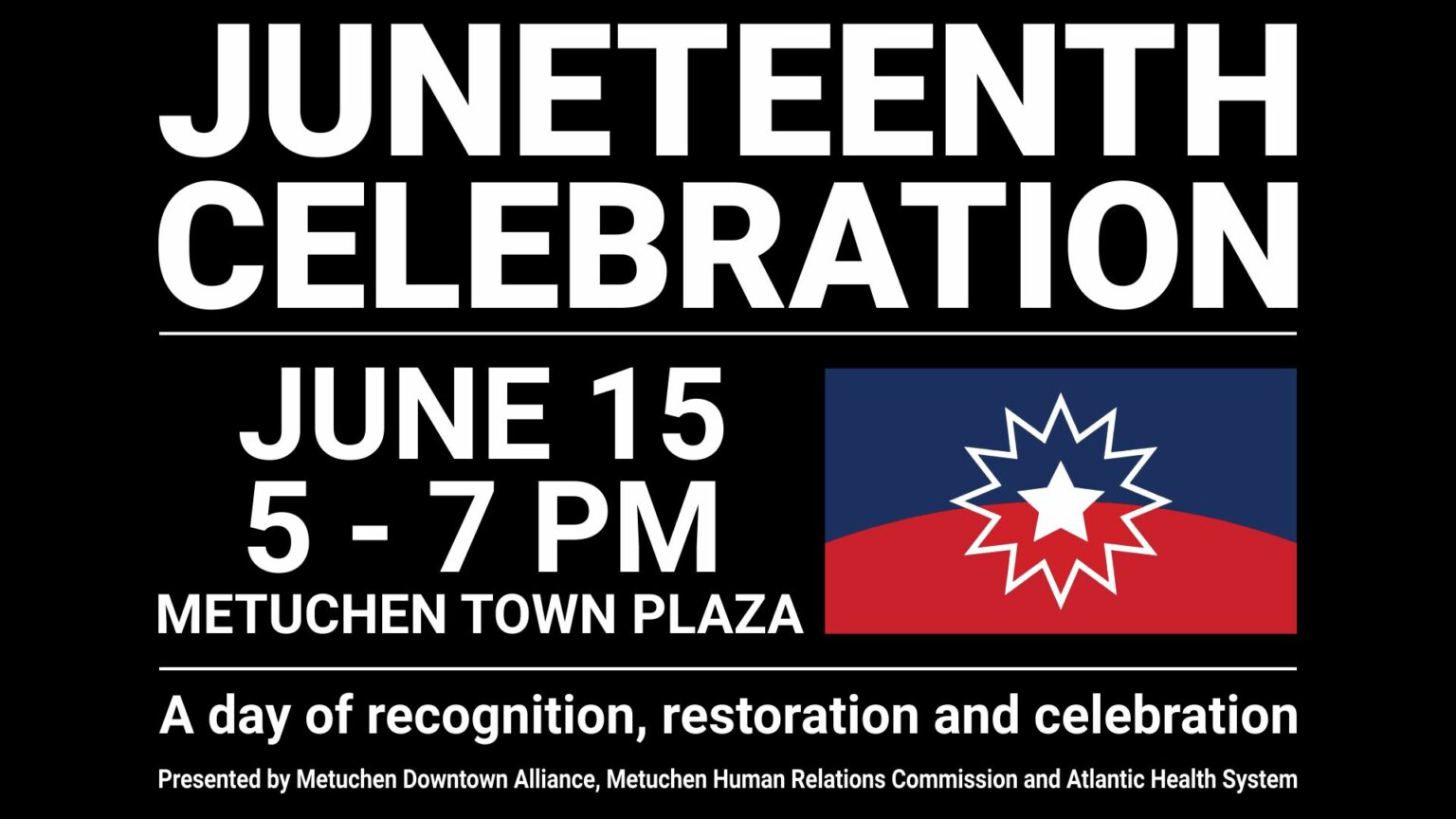 Juneteenth Celebration 2024 – Downtown Metuchen Juneteenth Celebration 2024 – Downtown Metuchen