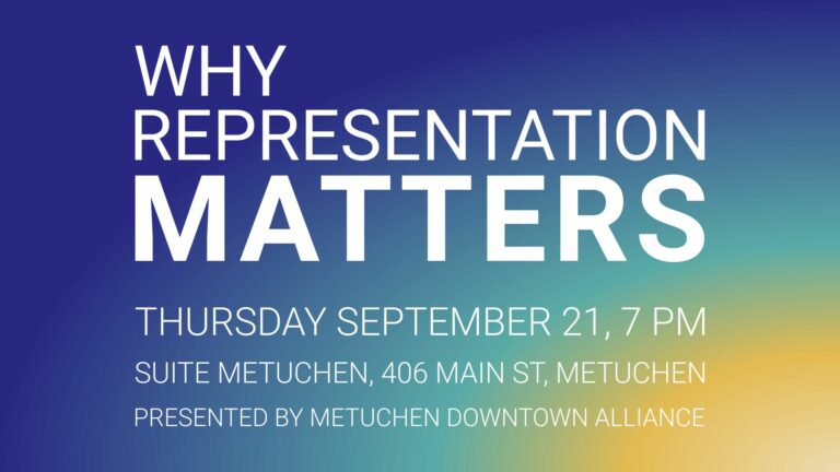 Why Representation Matters – Downtown Metuchen